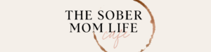 The New Sober Mom Life Membership Is Here! - My Kind of Sweet